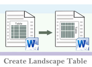 4 Smart Ways to Create a Landscape Table in Your Word Document