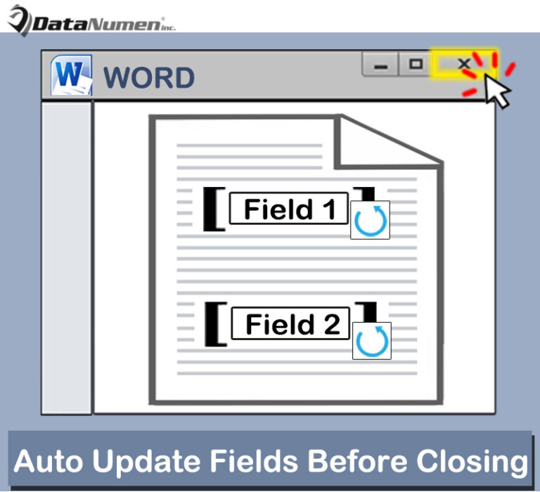 How to Auto Update All Fields before Closing Your Word Document