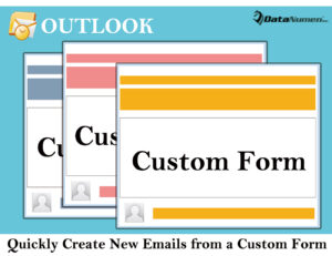 How to Quickly Create New Emails from a Custom Form in Your Outlook