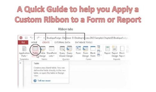 How to Apply a Custom Ribbon to a Form or Report in Access