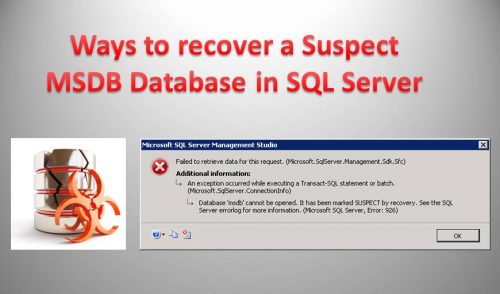 3 Quick Ways to Recover a Suspect MSDB database in SQL Server