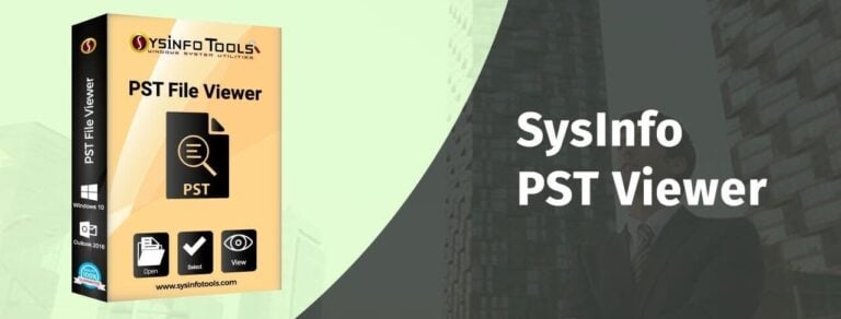 47 Best Outlook PST Viewer Tools (2024) [FREE DOWNLOAD]