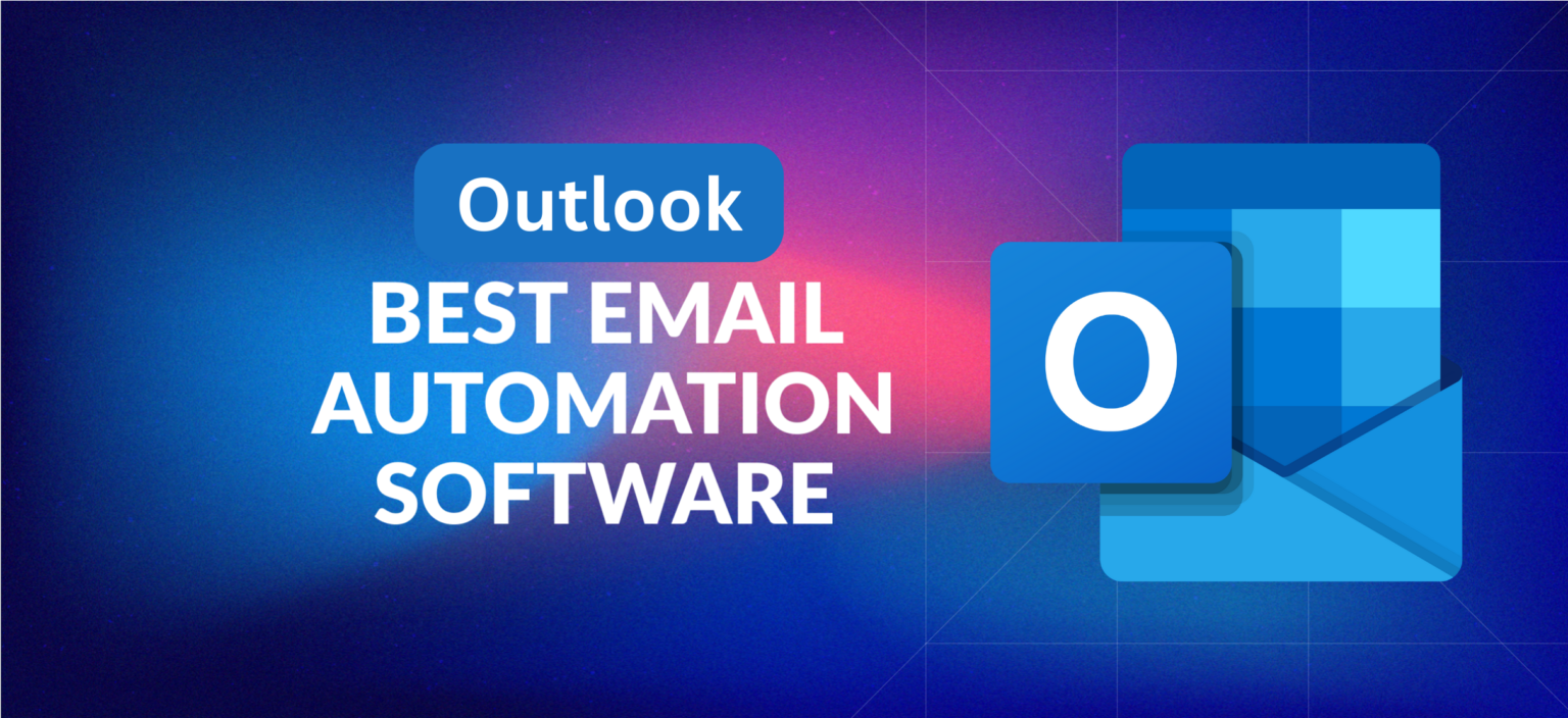 10 Best Outlook Email Automation Tools (2025) [FREE DOWNLOAD]