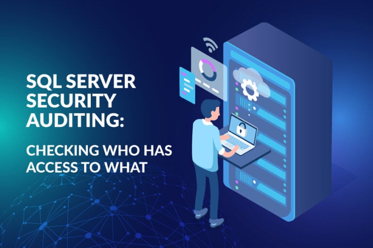 10 Best SQL Server Audit Tools (2025) [FREE DOWNLOAD]